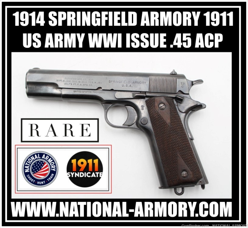 *PRICE DROP* 1914 SPRINGFIELD ARMORY 1911 US ARMY WWI ISSUE .45 ACP SAO ...
