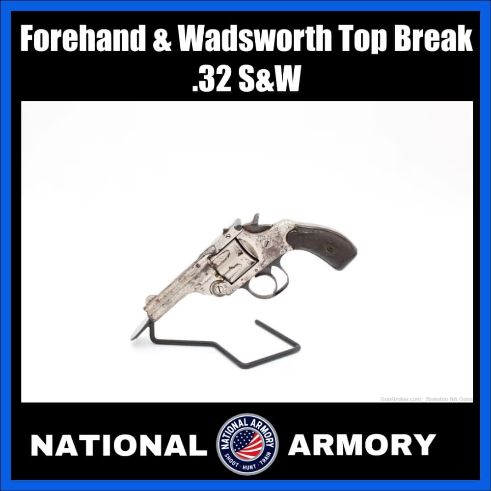 Forehand & Wadsworth Top Break .32 S&W 3.25” BBL 6 Shot Nickel ...