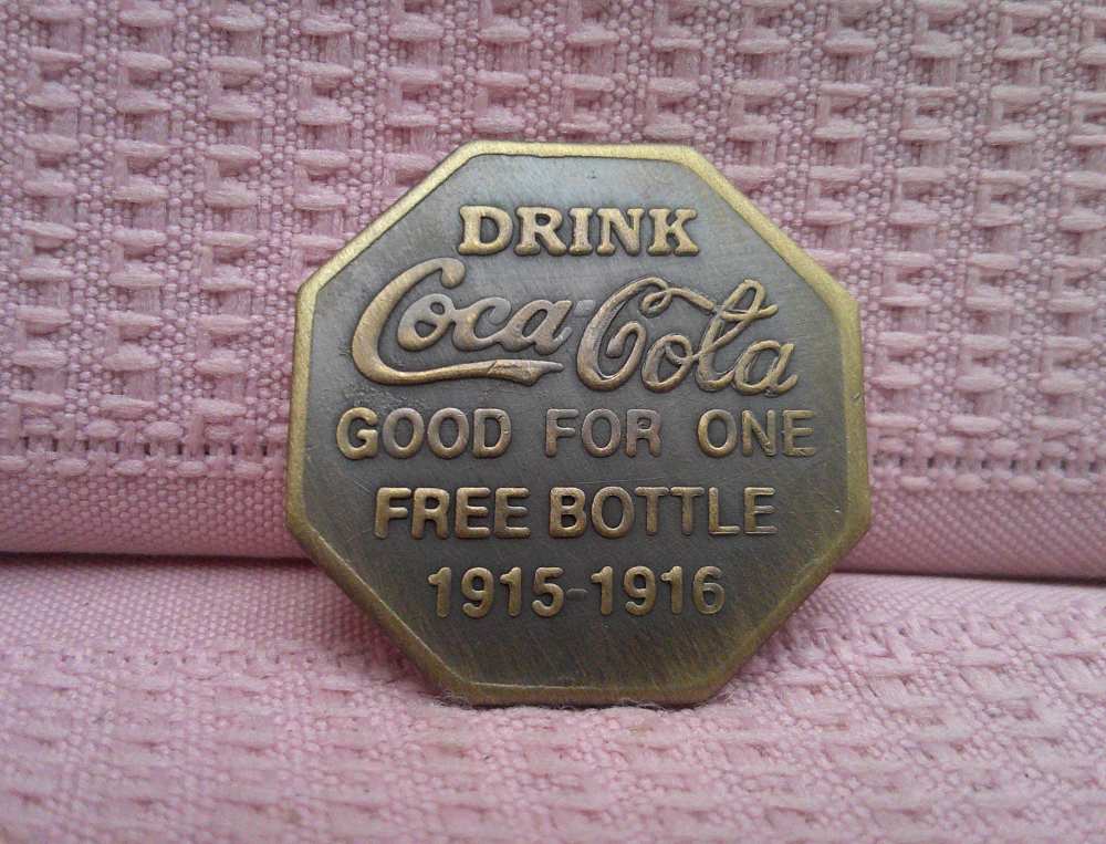 Rare Drink Coca-Cola Good For One Free Bottle 1915-1916 Brass Octagon ...